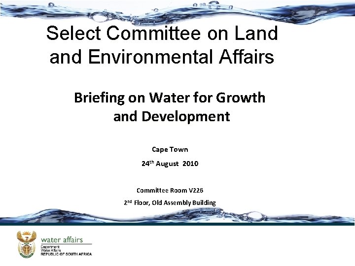 Select Committee on Land Environmental Affairs Briefing on