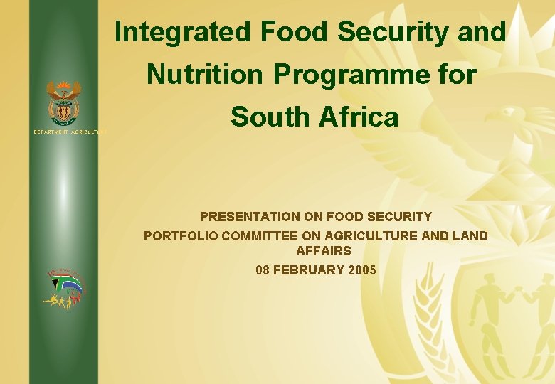 DEPARTMENT AGRICULTURE Integrated Food Security and Nutrition Programme