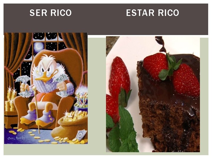 SER Y ESTAR CON EL VERBO SER Y