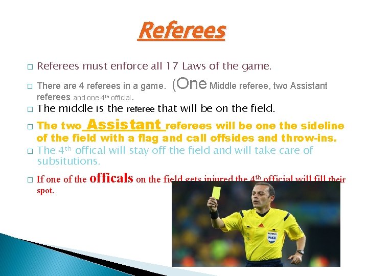 Soccer By Aneel Gillan Computer Studies A Rules