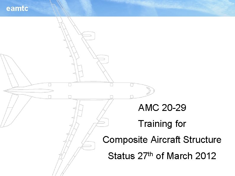 eamtc AMC 20 29 Training for Composite Aircraft