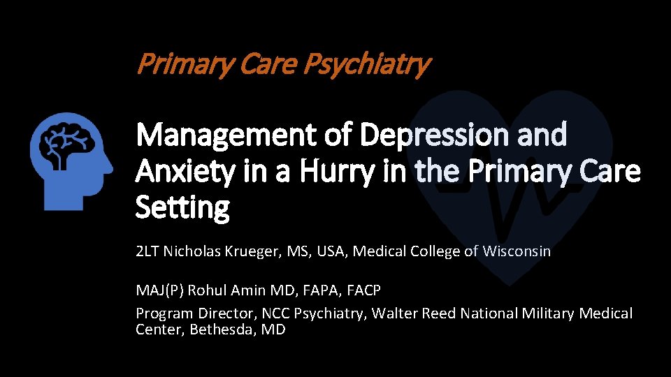 Primary Care Psychiatry Management of Depression and Anxiety