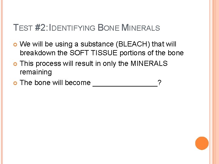 FIRM BUT FLEXIBLE Components of Bone Powerpoint Adapted