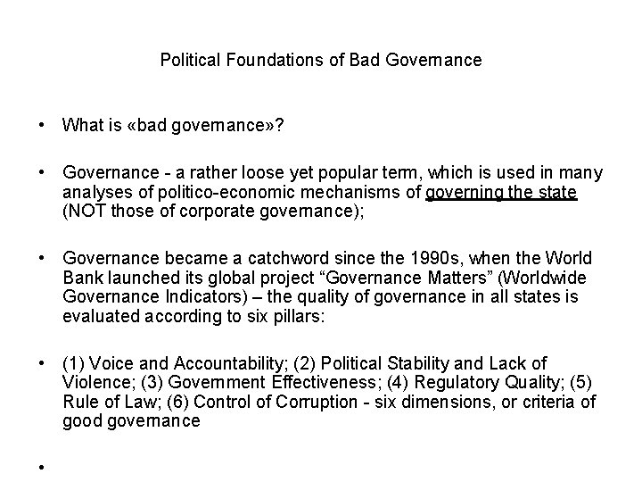 Political Foundations of PostSoviet Bad Governance Vladimir Gelman