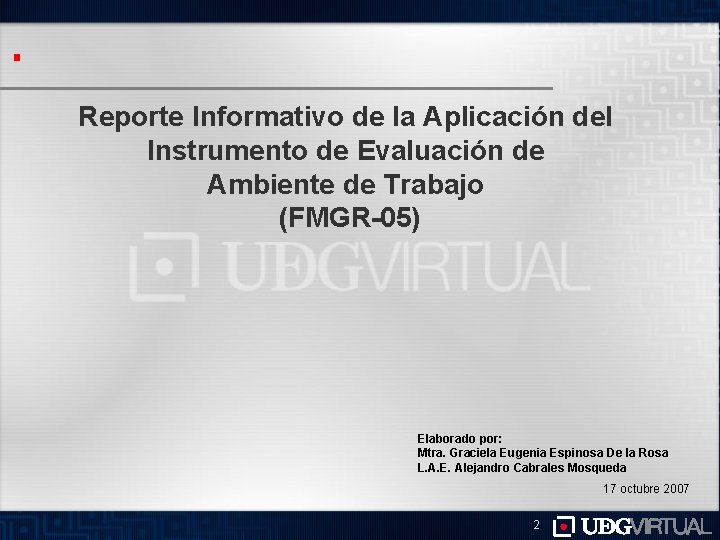 Reporte Informativo de la Aplicacin del Instrumento de