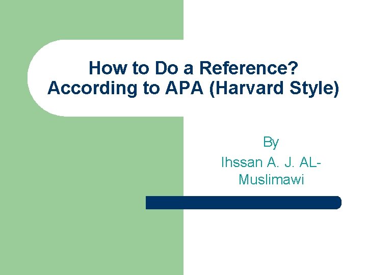 How to Do a Reference According to APA