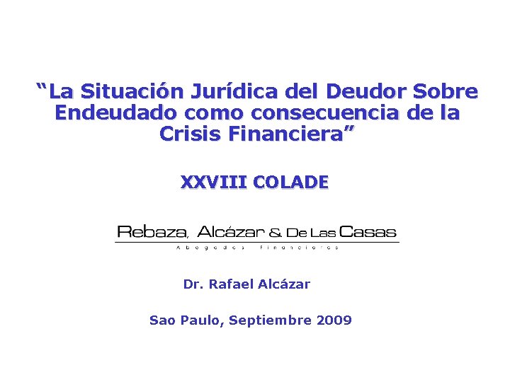 La Situacin Jurdica del Deudor Sobre Endeudado como