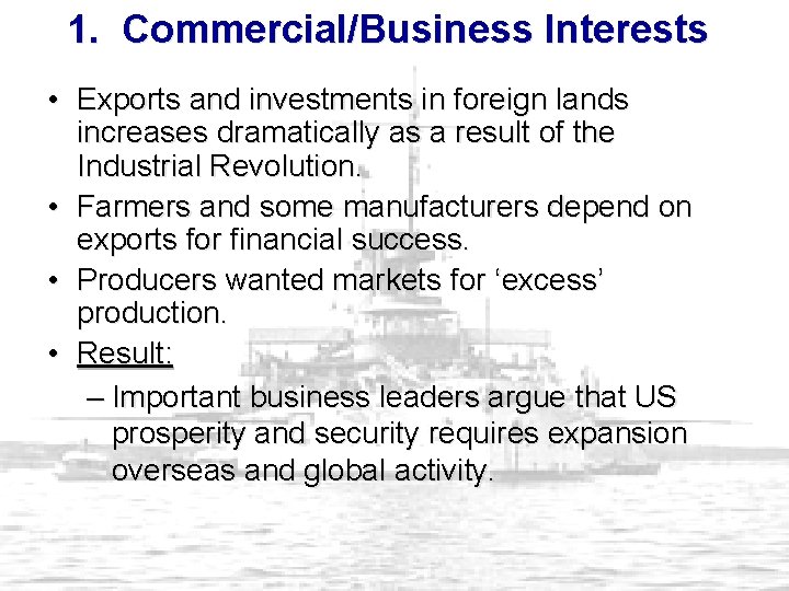 1 CommercialBusiness Interests Exports and investments in foreign