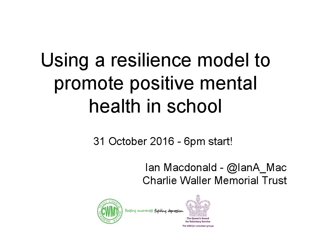 Using a resilience model to promote positive mental