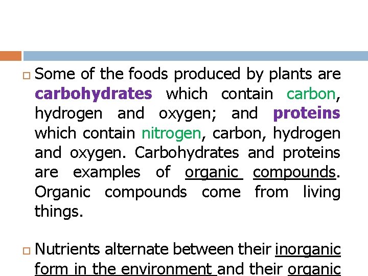 DAY 23 Biogeochemical Cycles THE GENERAL NUTRIENT CYCLE