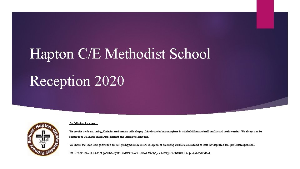 Hapton CE Methodist School Reception 2020 Our Mission