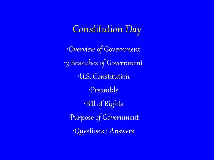 Constitution Day Overview of Government 3 Branches of