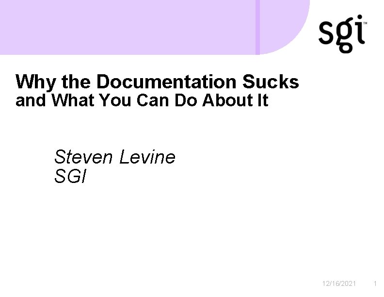 Why the Documentation Sucks and What You Can