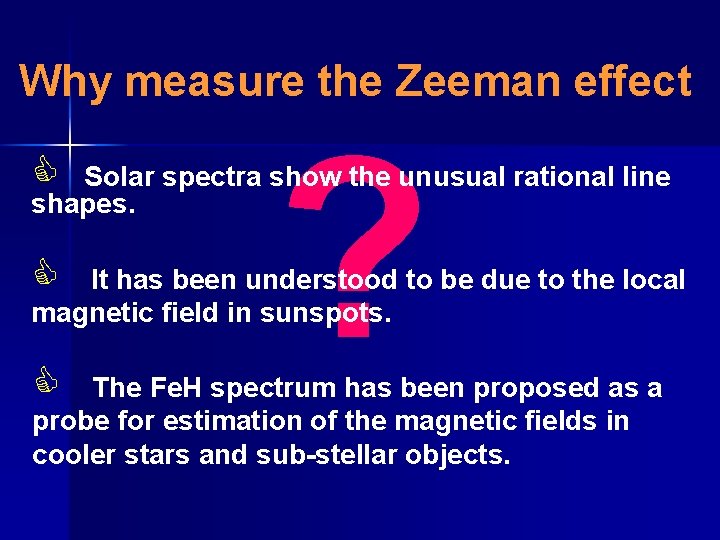 Optical Zeeman Spectroscopy of Iron Monohydride Fe H