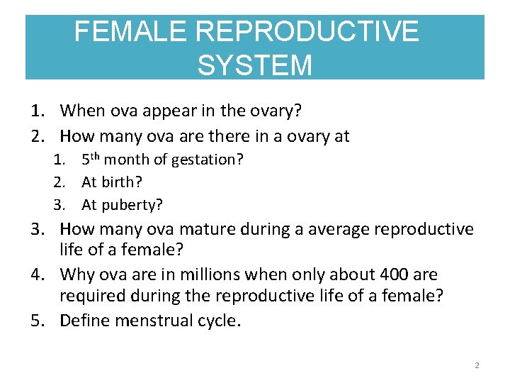 PHYSIOLOGY TUTORIAL REPRODUCTION Prepared by Dr Zahoor Ali