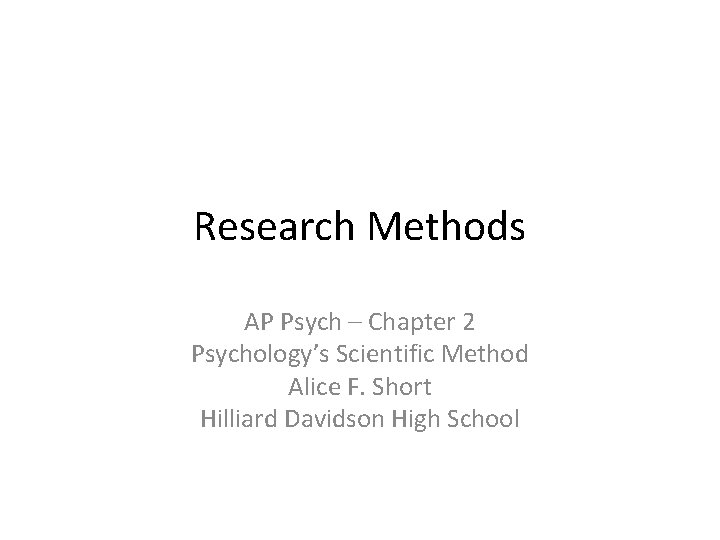 Research Methods AP Psych Chapter 2 Psychologys Scientific