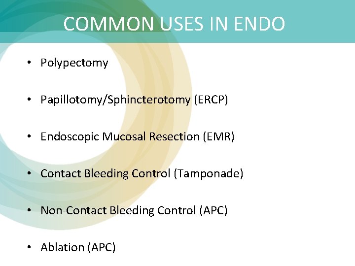 ELECTROSURGERY IN ENDOSCOPY THE FACTS ABOUT ELECTRICTY 1
