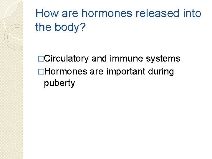 THE ENDOCRINE SYSTEM GLANDS IN YOUR BODY Where
