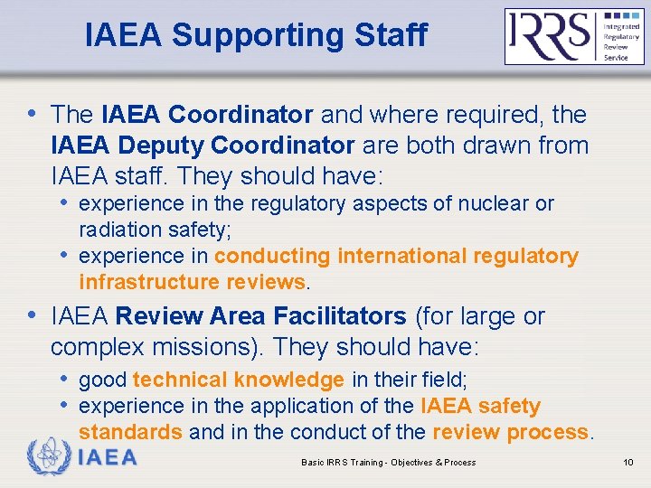 BASIC IRRS TRAINING Lecture 4 Responsibilities and Roles