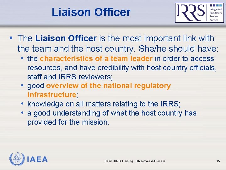 BASIC IRRS TRAINING Lecture 4 Responsibilities and Roles