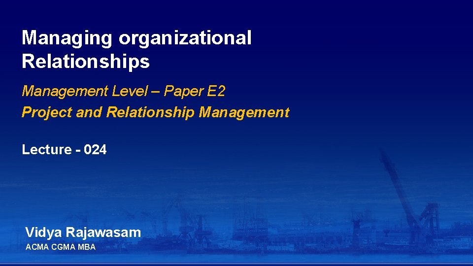 Managing organizational Relationships Management Level Paper E 2