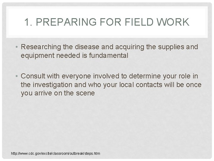 INVESTIGATING AND CONTROLLING DISEASE OUTBREAKS EPIDEMIOLOGY STEPS OF