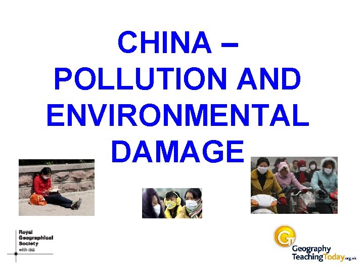Sustainable China Learning objectives To know the impact
