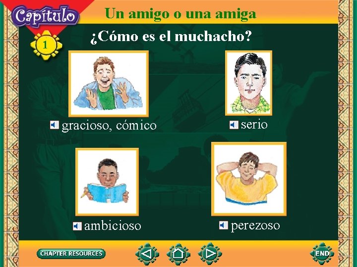 1 1 Un amigo o una amiga 1