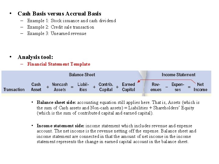Cash Basis versus Accrual Basis Operation performance metrics