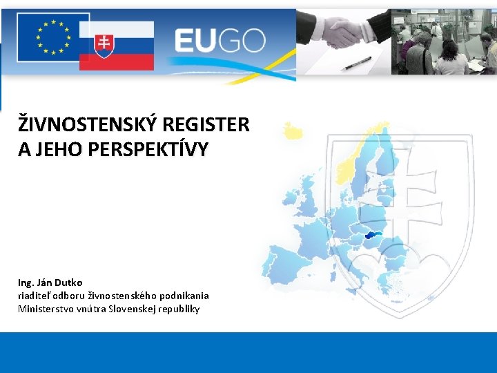 IVNOSTENSK REGISTER A JEHO PERSPEKTVY Ing Jn Dutko