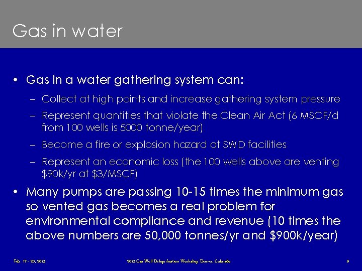 Gas Well Deliquification Workshop Sheraton Hotel Denver Colorado