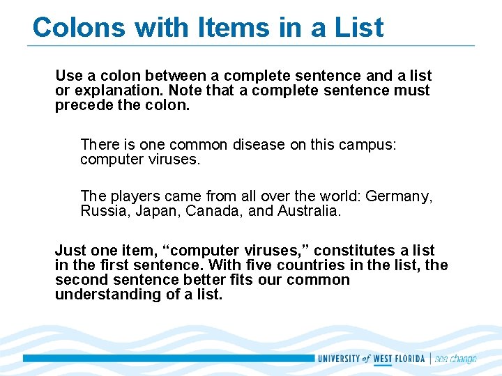 Semicolons Colons Adapted from Real Good Grammar Too