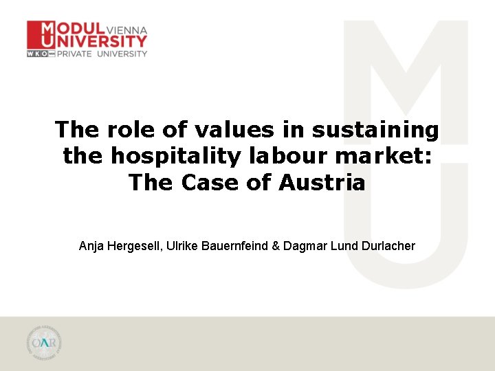 The role of values in sustaining the hospitality