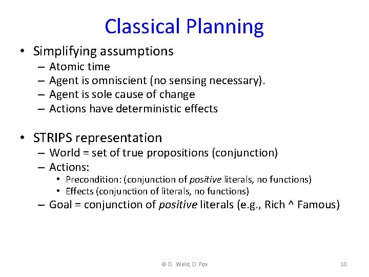 Classical Planning Chapter 10 Mausam Andrey Kolobov Based