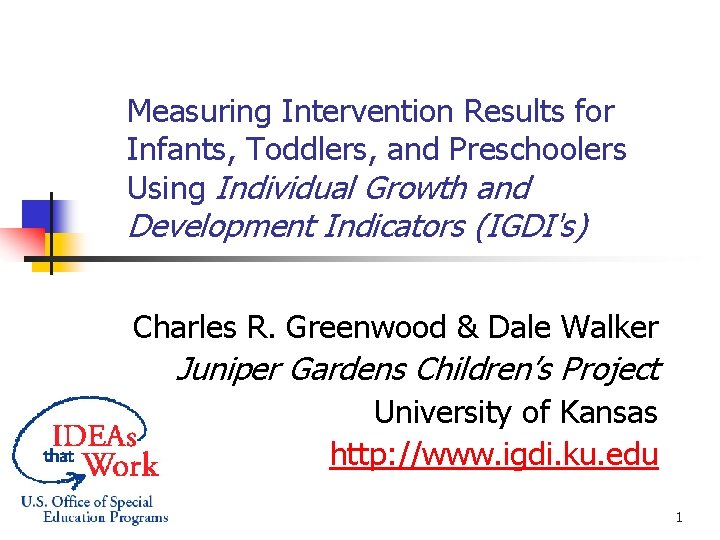 Measuring Intervention Results for Infants Toddlers and Preschoolers