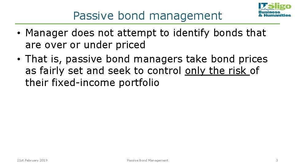 MANAGING BOND PORTFOLIOS Managing Bond Portfolios There are