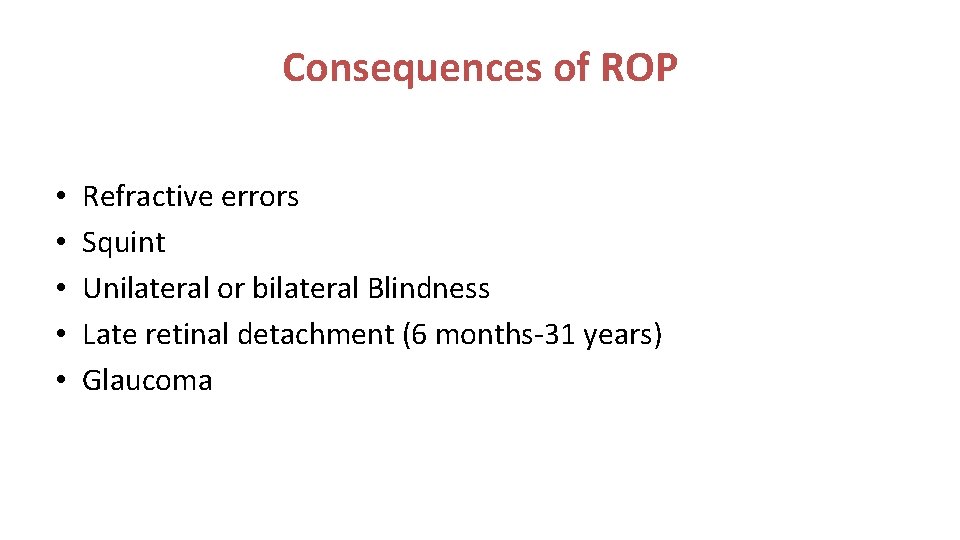 Classification and severe forms of ROP Webinar 2
