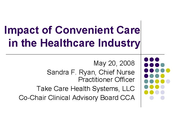 Impact of Convenient Care in the Healthcare Industry