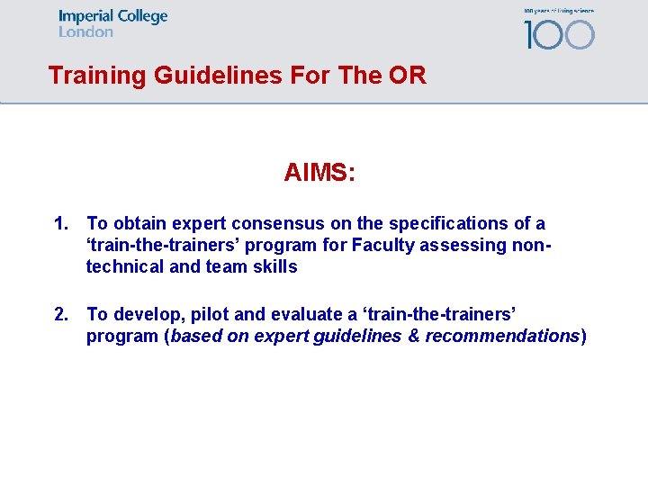 Assessment of Team Skills in the Operating Room