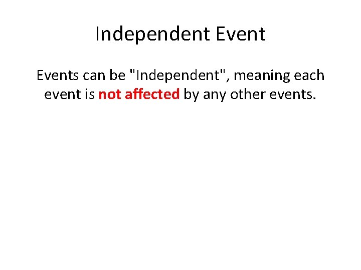 Independent vs Dependent Events Intro to AlgebraGeometry Events