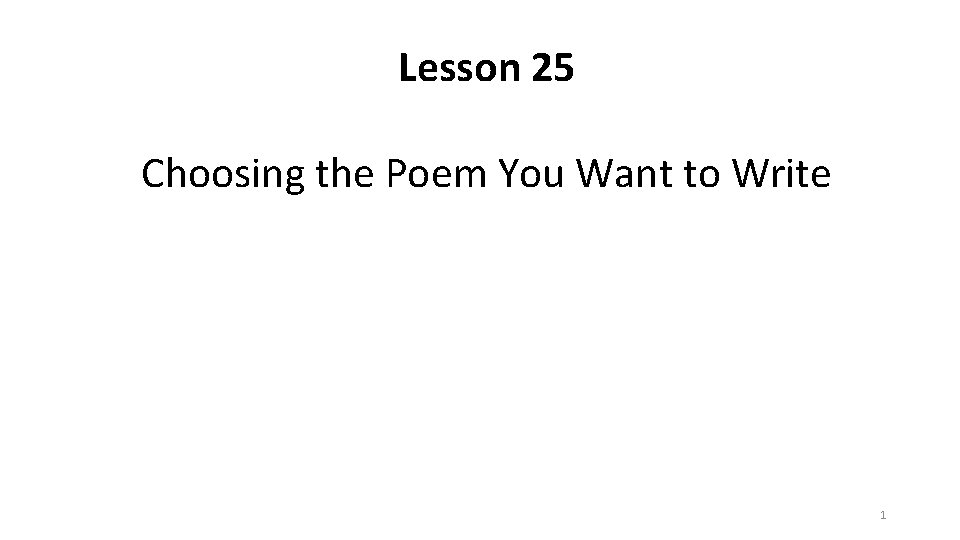 Lesson 25 Choosing the Poem You Want to