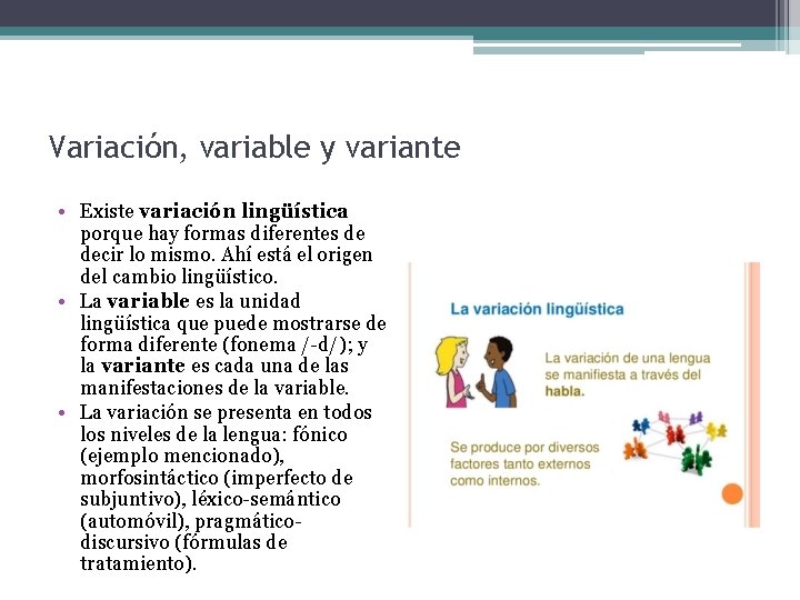 Captulo 8 Variacin y cambio lingstico Variacin variable