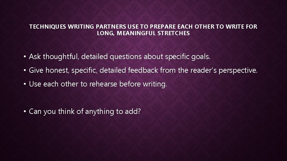 SESSION 10 WRITING PARTNERS HAVE EACH OTHERS BACKS