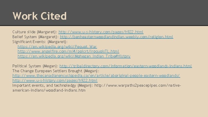 Eastern Woodland Native Americans By Alex Xouris Grace