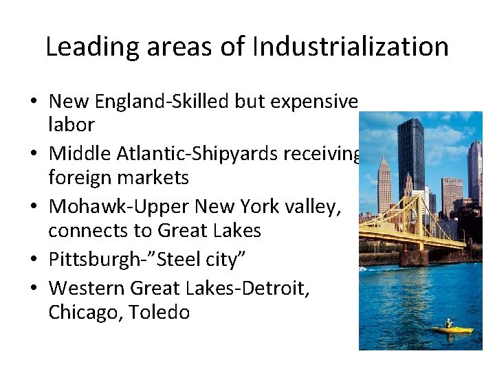 Where is Industry distributed today Largest Markets North