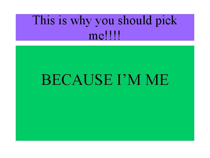 PICK ME Denise Michelle Manning Why should you