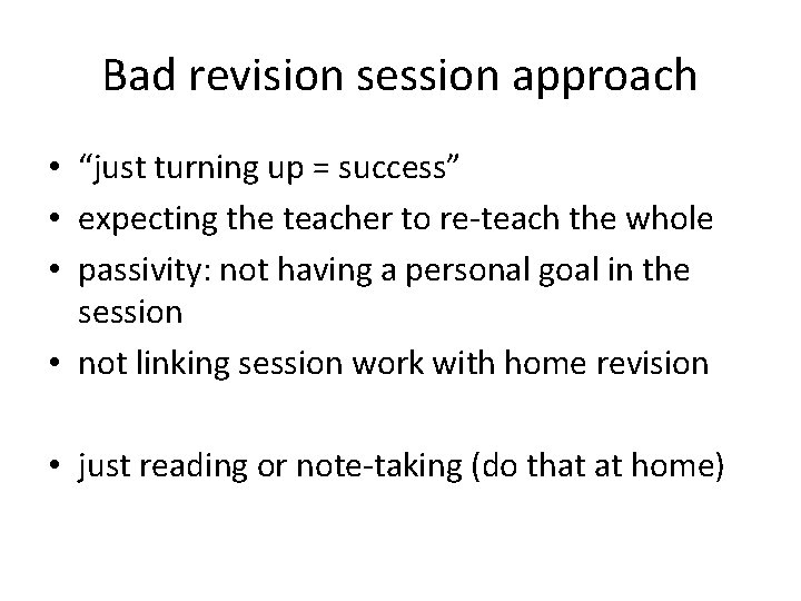 Revision Psychology Bad revision session approach just turning