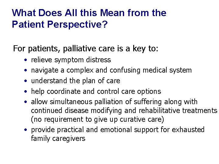 What Does All this Mean from the Patient