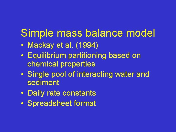 A mass balance model for the fate of