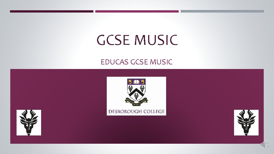 GCSE MUSIC EDUCAS GCSE MUSIC COURSE STRUCTURE Create